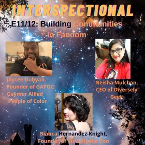Building Communities in Fandom, part 2 – Interspectional